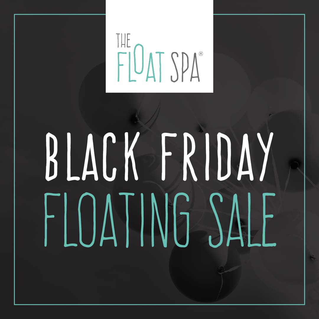 Black Friday - Float Spa
